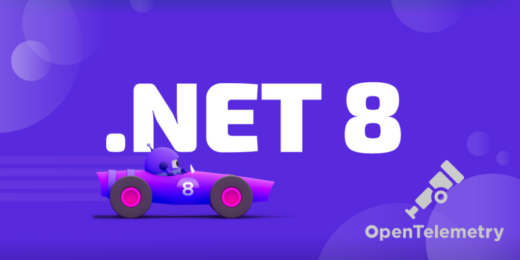 Parte 1 - Introducción a Open Telemetry en .NET 8 - Yova de León